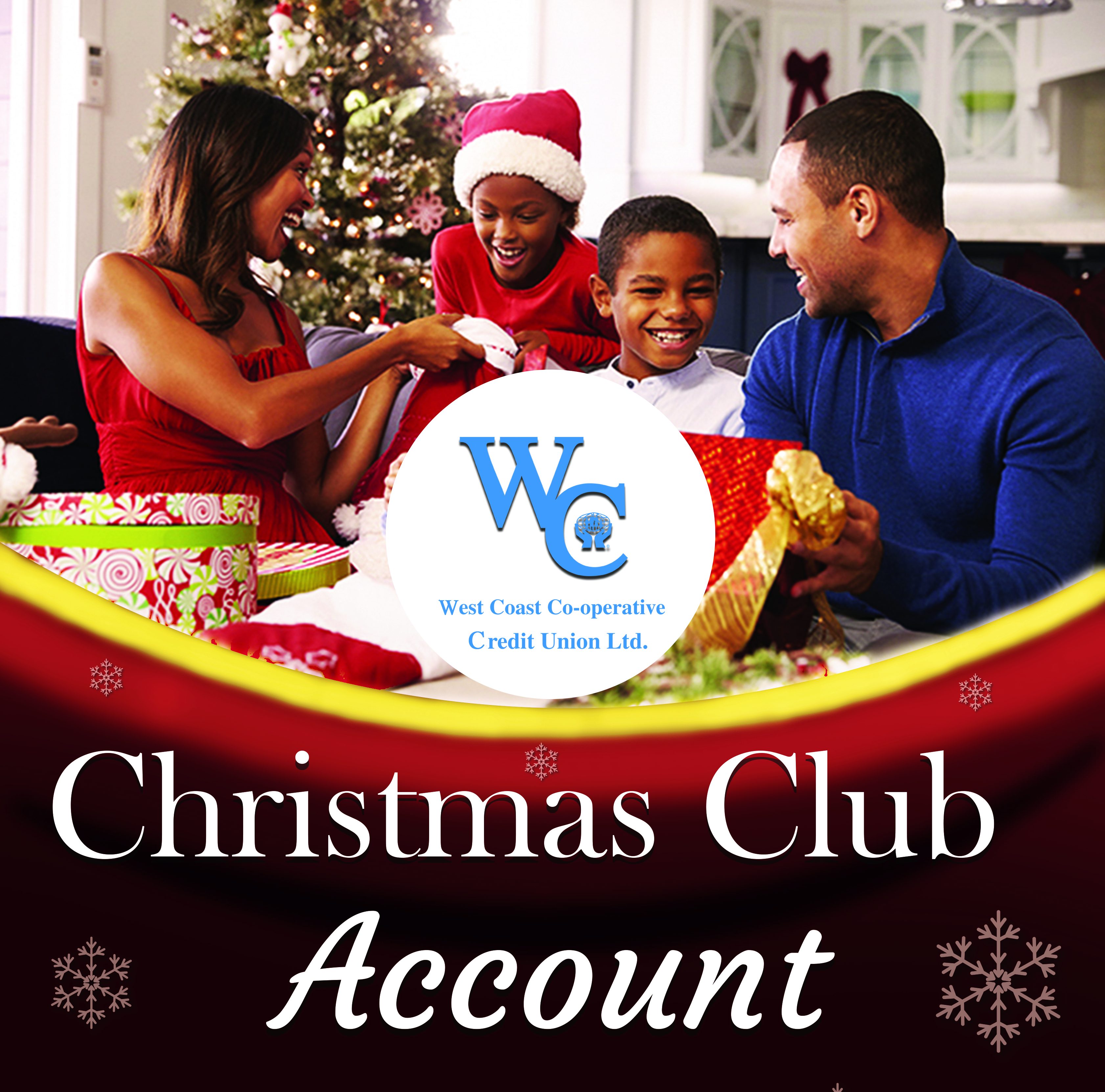 Christmas Club Deposit – West Coast Co-operative Credit Union Ltd